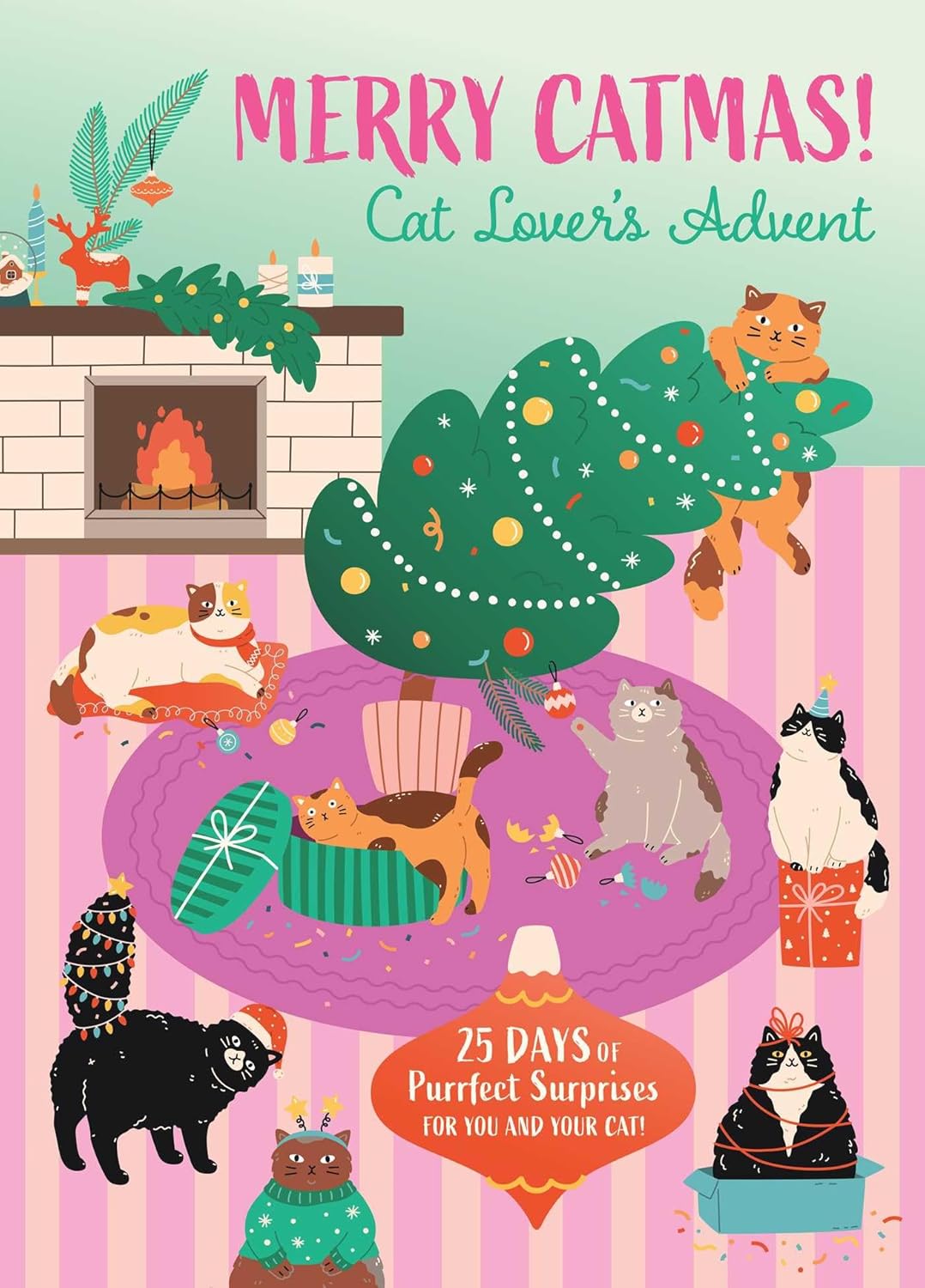 Merry Catmas! Cat Lover's Advent: 25 Days of Purrfect Surprises For Yo ...