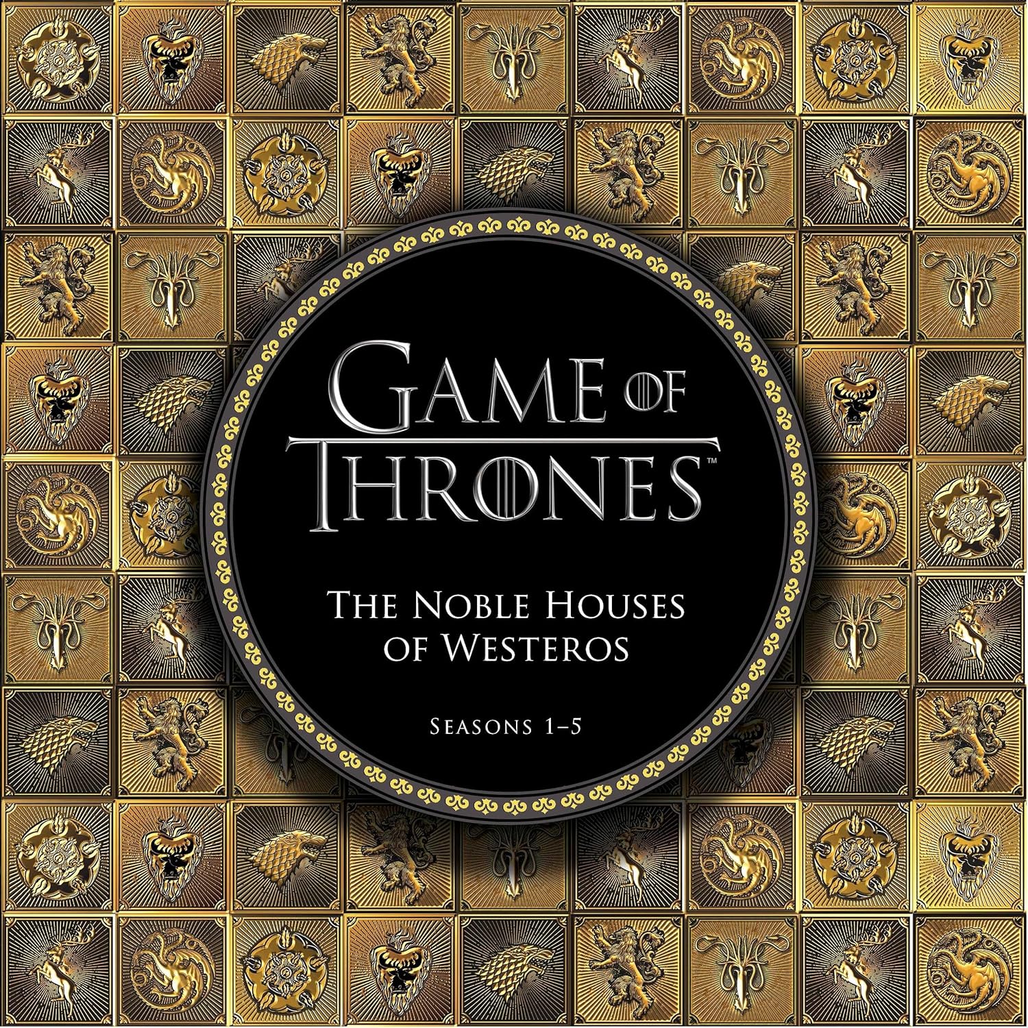 Game of Thrones: The Noble Houses of Westeros: Seasons 1-5 – Starlight ...